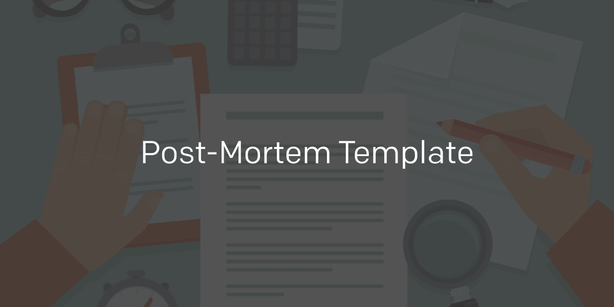 Postmortem Template PagerDuty Incident Response Documentation